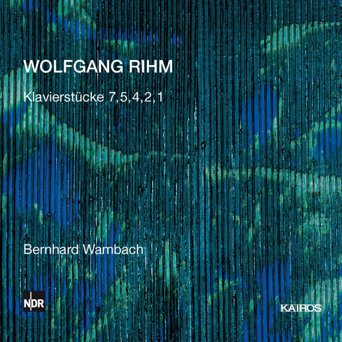 Wolfgang Rihm: Klavierstücke 1,2,4,5,7 | HNE Store