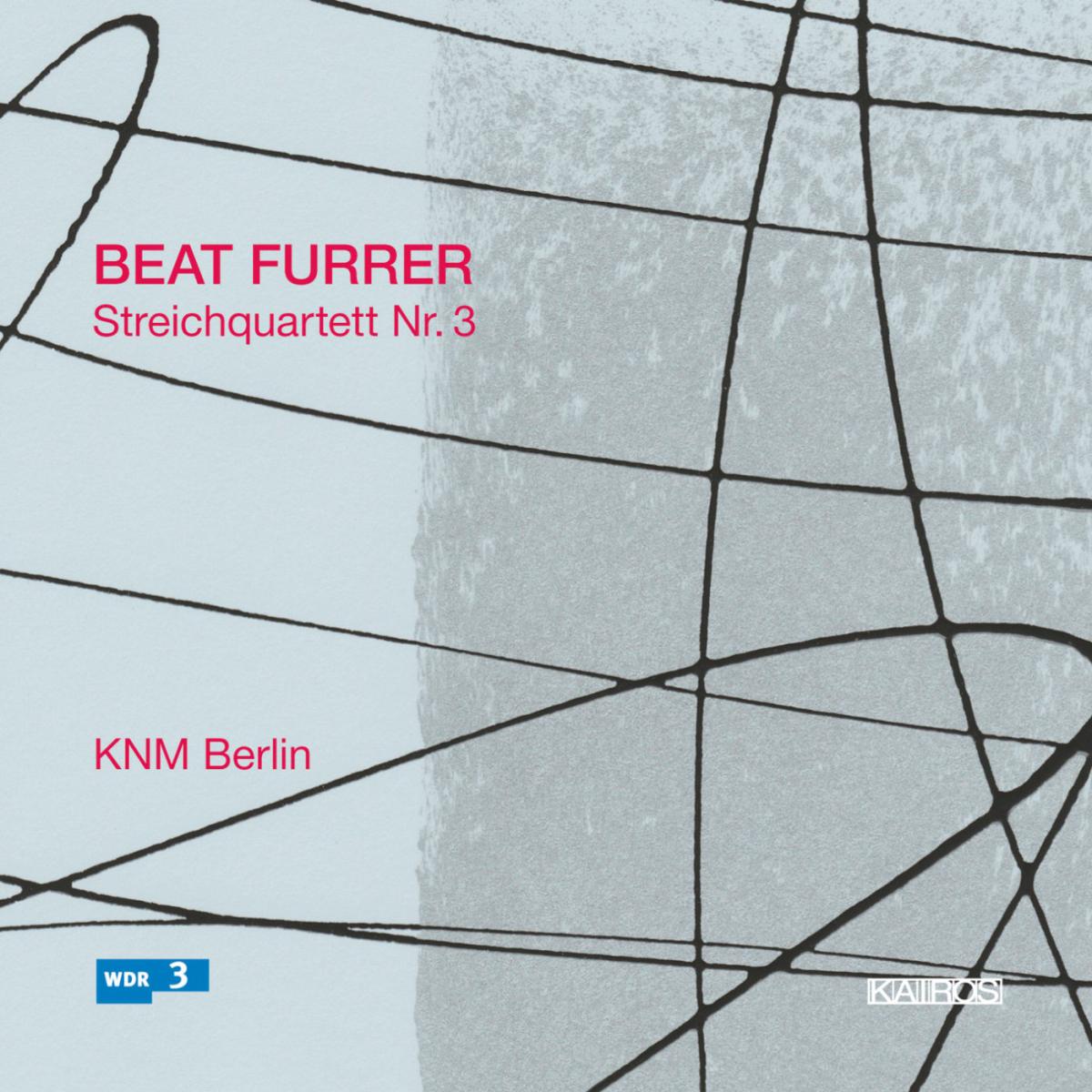 Beat Furrer: Streichquartett Nr. 3 | HNE Store
